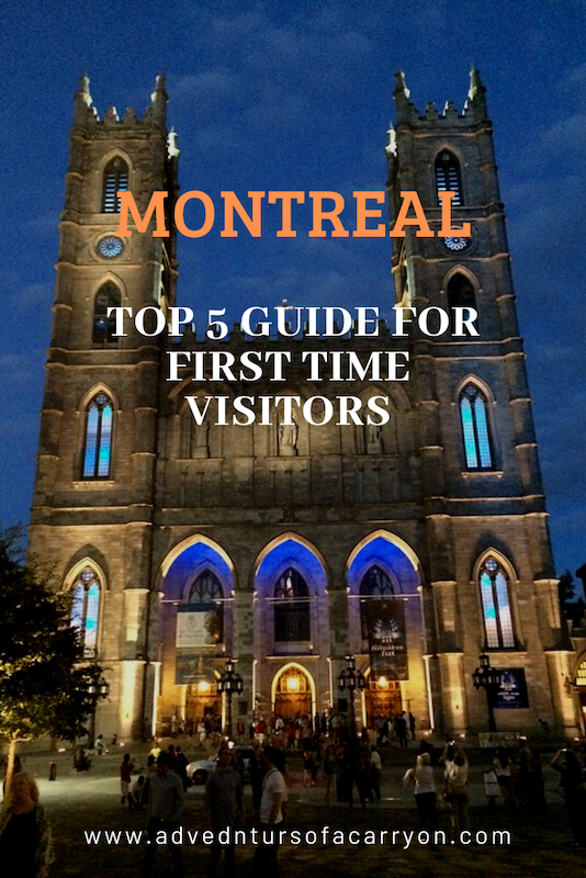 Top 5 Guide First Time Visitors Montreal Quebec Canada